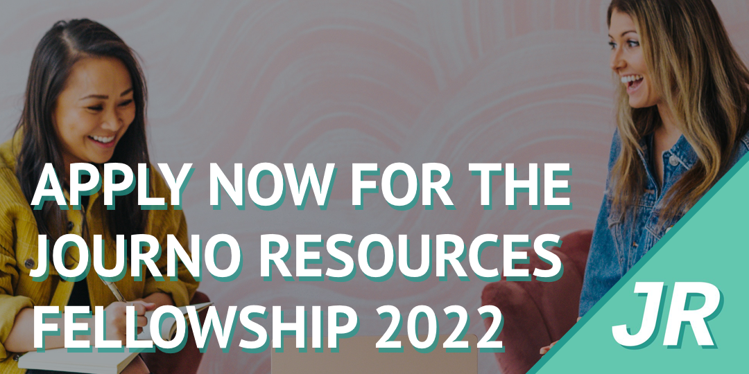 The Journo Resources Fellowship Programme 2022 - Journo Resources