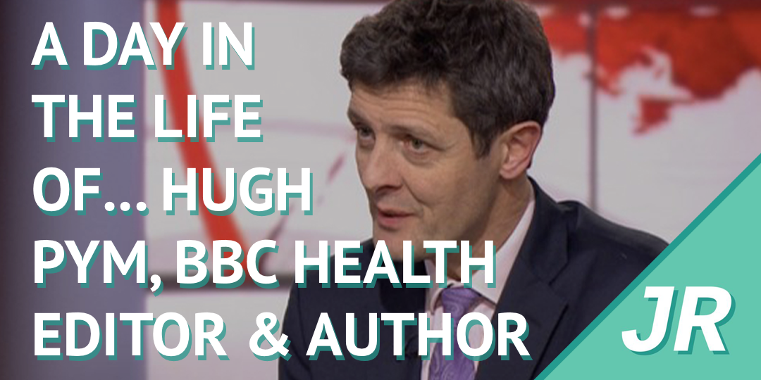 A Day In The Life Of Hugh Pym, BBC Health Editor And Journalist